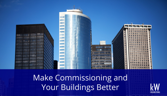 What are the different types of building commissioning? - kW ...